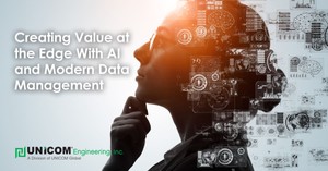 Value at the Edge With AI and Modern Data Management | UNICOM Engineering